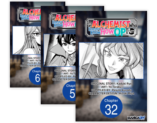 I'm an Alchemist Who Doesn't Know How OP I Am Chapter Serials