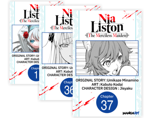 Nia Liston: The Merciless Maiden CHAPTER SERIALS