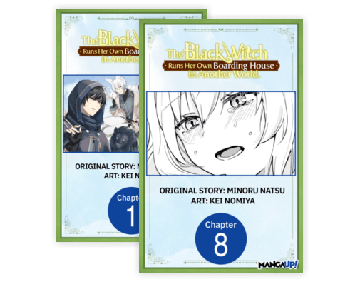 The Black Witch Runs Her Own Boarding House in Another World. CHAPTER ...