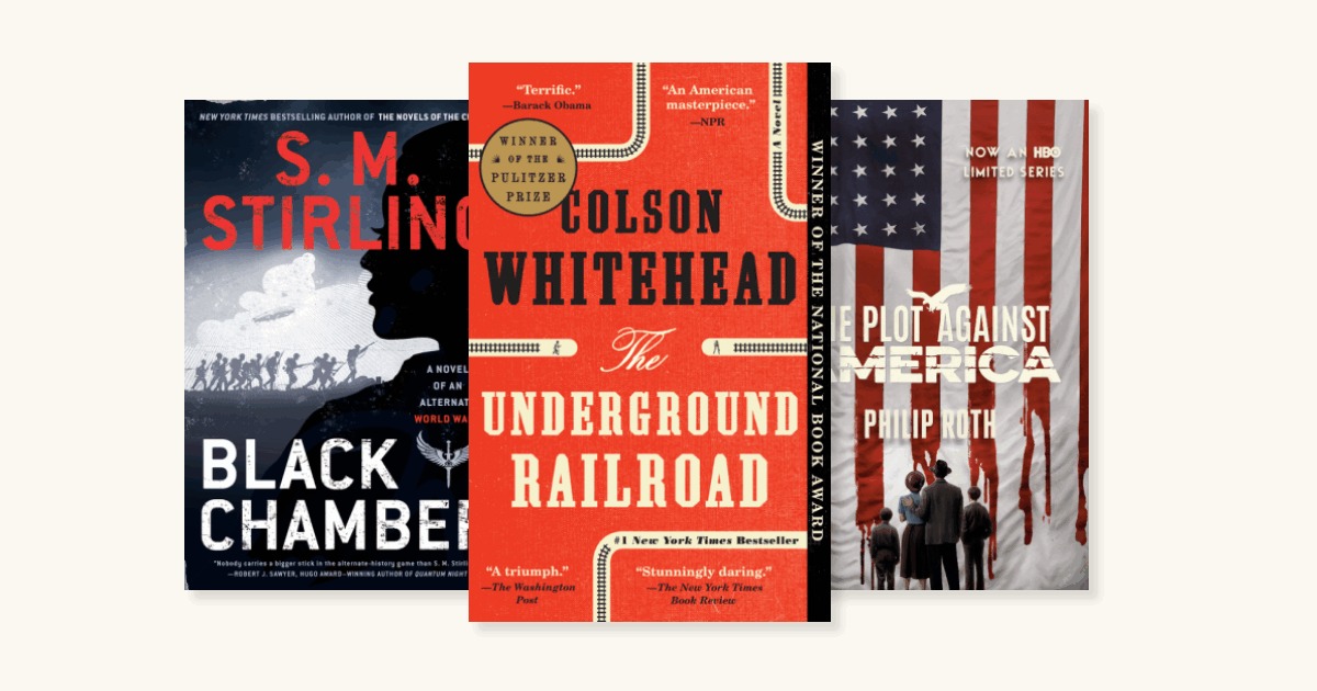Alternate History Fiction Books to Read Now | Penguin Random House