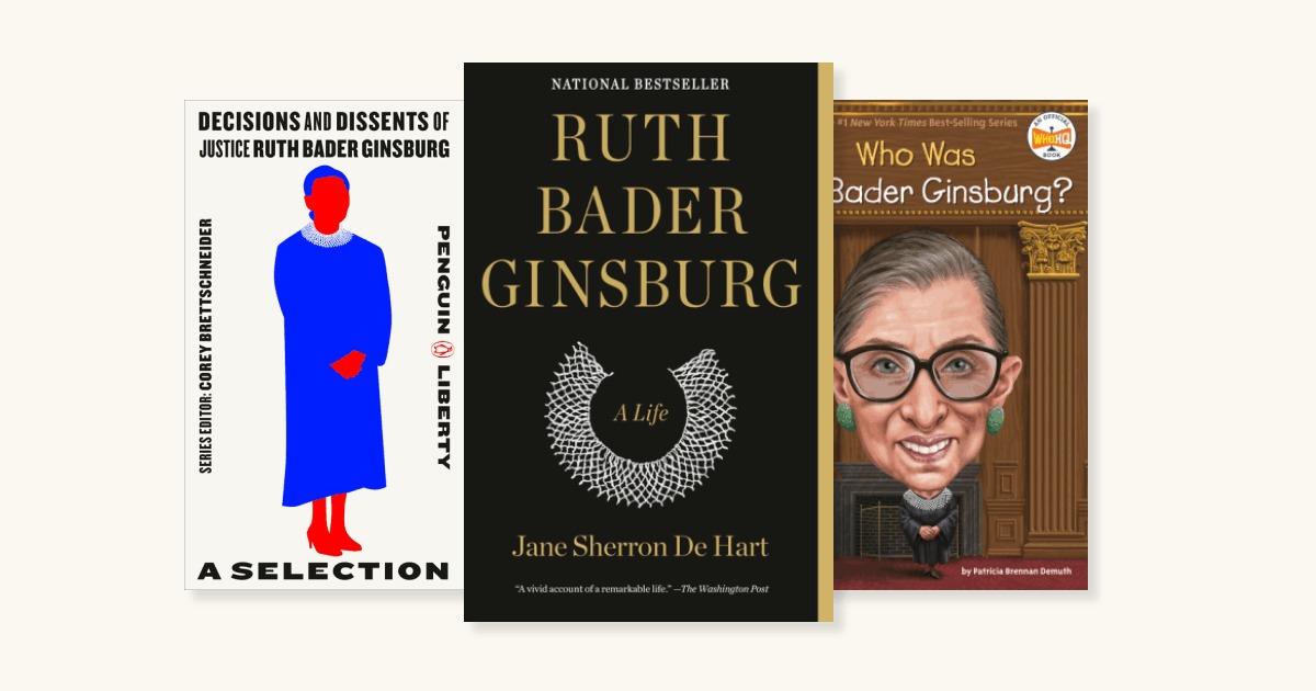 Books to Celebrate the Life and Work of Ruth Bader Ginsburg | Penguin ...