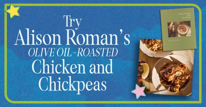 Try Alison Roman’s Olive Oil–Roasted Chicken & Chickpeas | Penguin ...